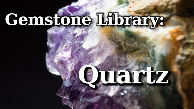 Gemstone Library: Quartz | Anderson-Beattie Blog